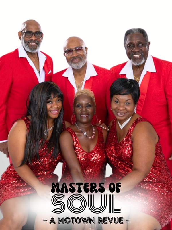 Masters of Soul: A Motown Revue | HISTORIC MASONIC THEATRE AND AMPHITHEATRE